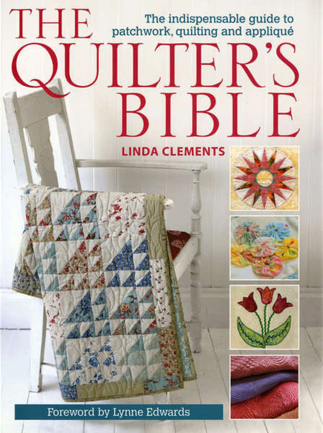 David & Charles Quilt Patterns the Quilter's Bible (over 100 Quilters ...