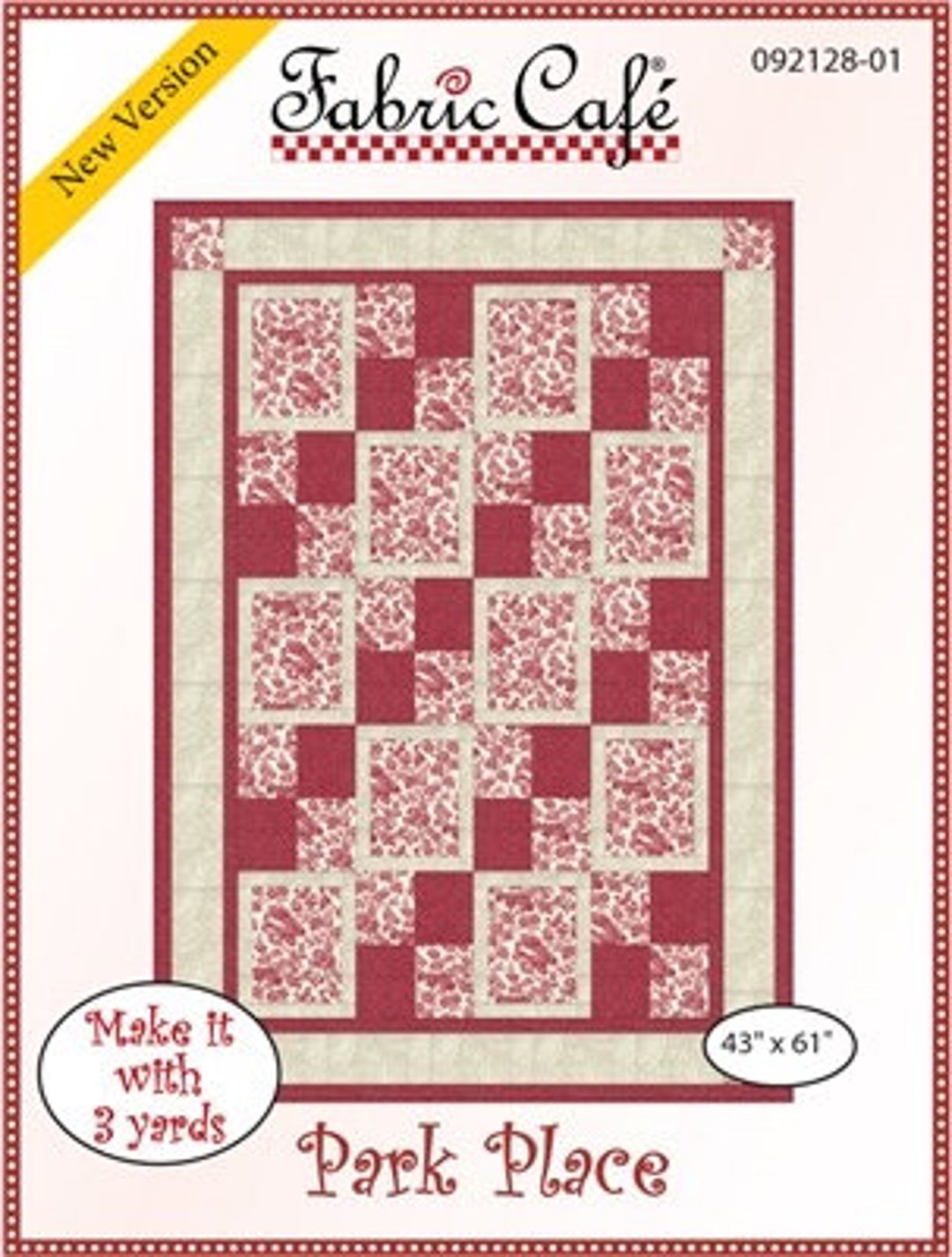 Fabric Cafe Park Place Quilt Pattern - Uses Only 3 Yards of Fabric ...