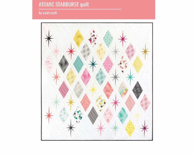 Violet Craft Atomic Starburst Quilt Pattern (finished Size 66"x73") - Etsy