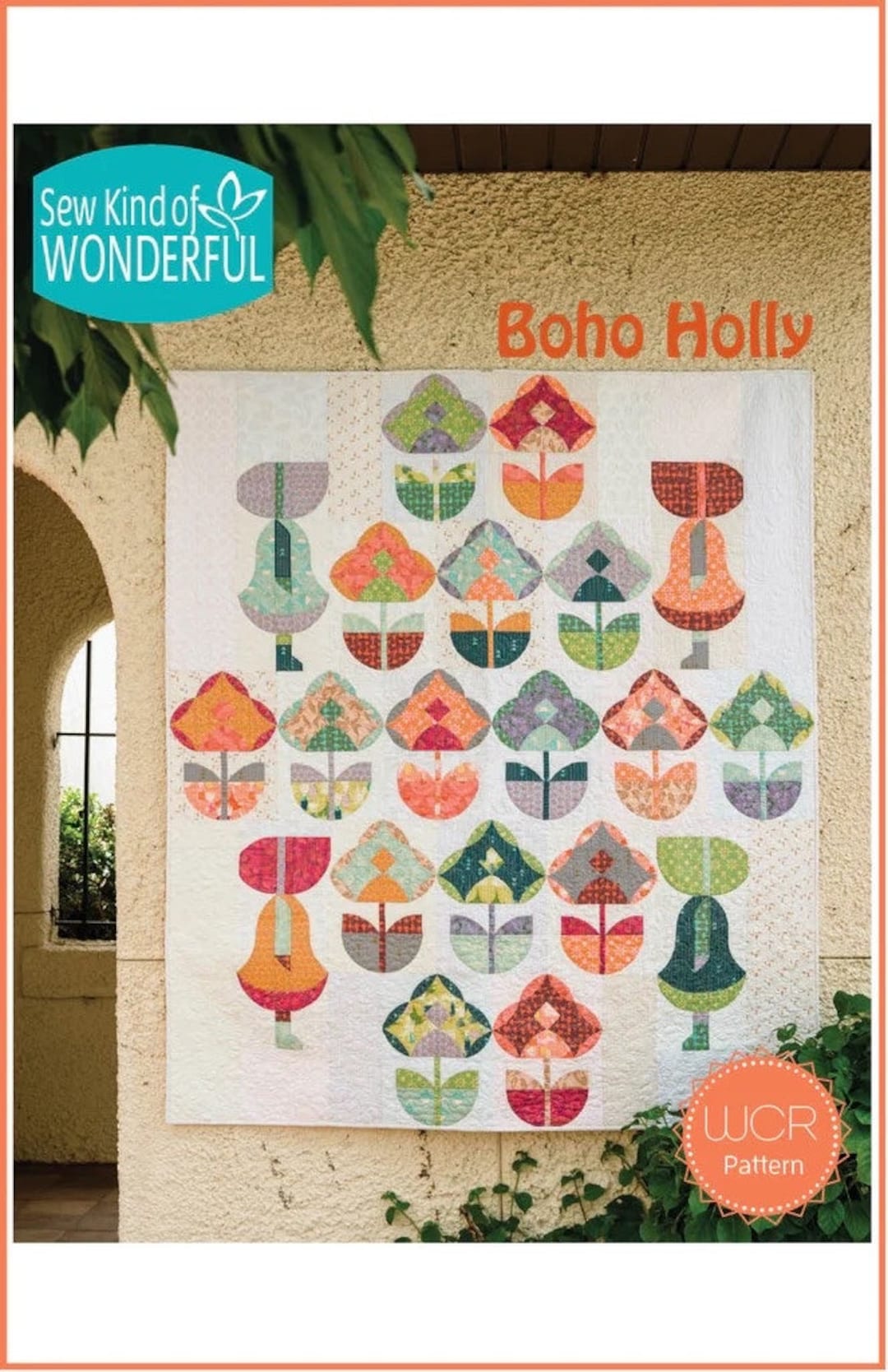 Sew Kind of Wonderful Boho Holly Quilt Pattern #465 Finished Size: 60 ...