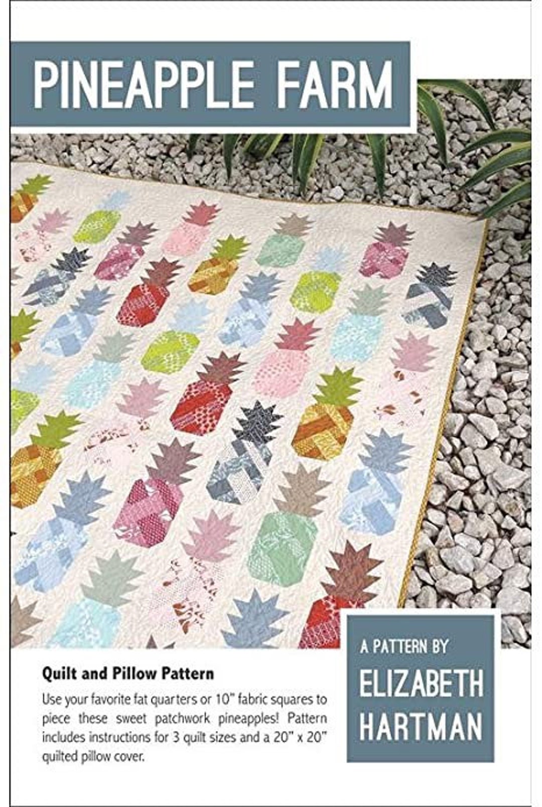 Elizabeth Hartman Pineapple Farm Pattern (4 Size Variations per Pattern ...