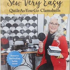 Sew Very Easy Quilt-as-you-go Clamshells Pattern Book by Laura Coia (5 ...