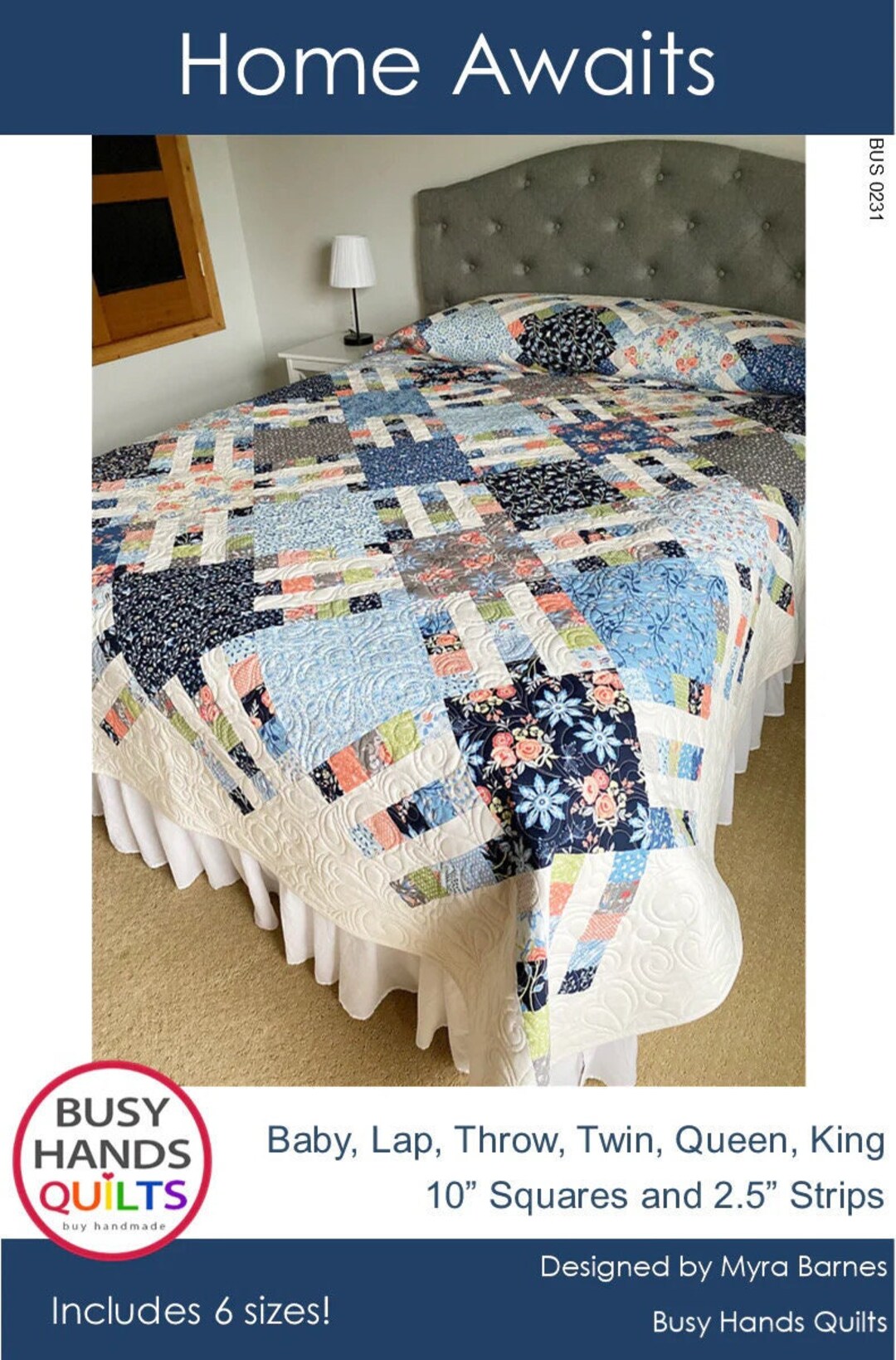 Busy Hands Quilts Home Awaits Quilt Pattern (6 Size Variations per ...