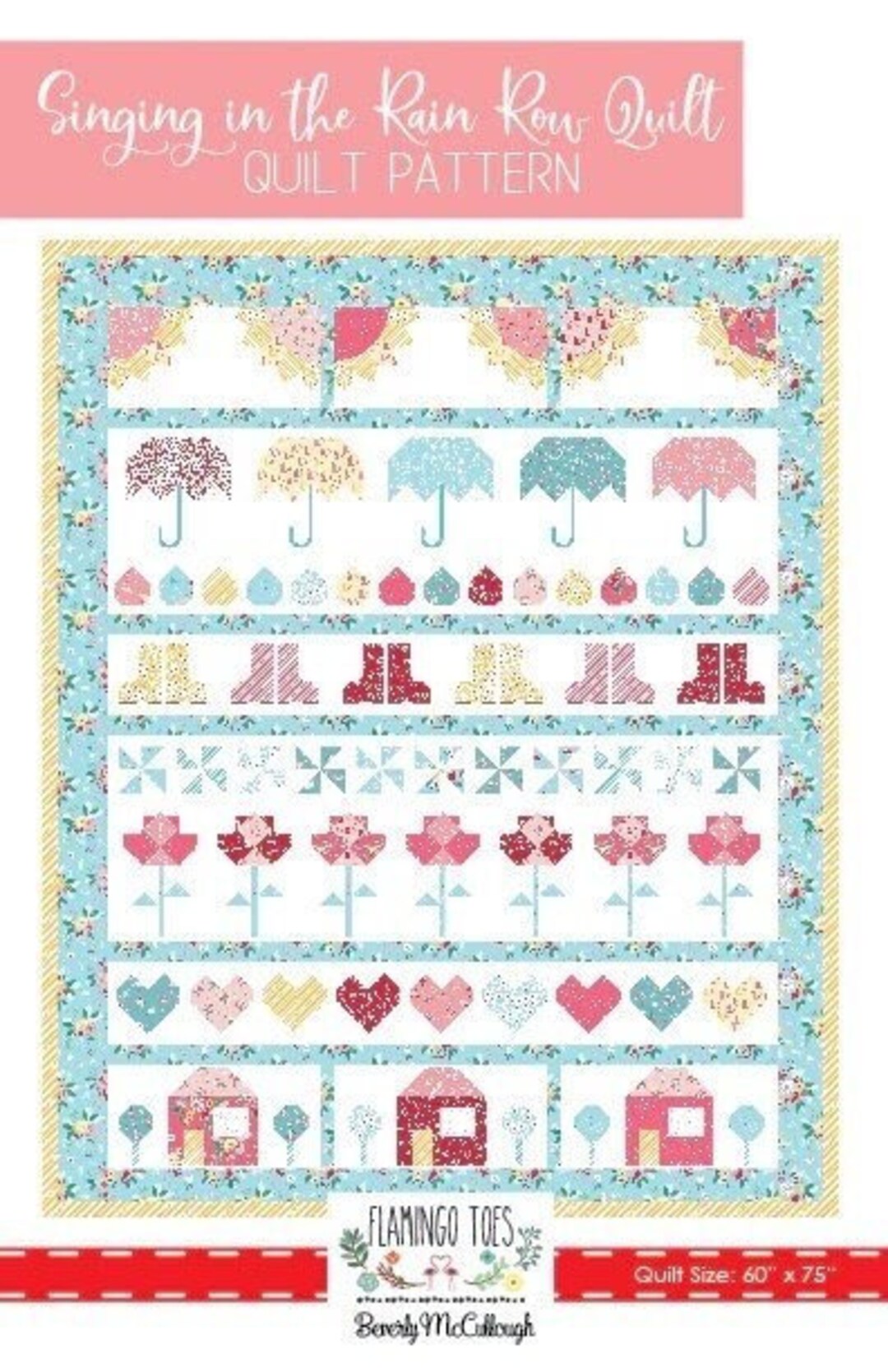 Flamingo Toes Singing in the Rain Quilt Pattern Finished Size: 59"x73 ...