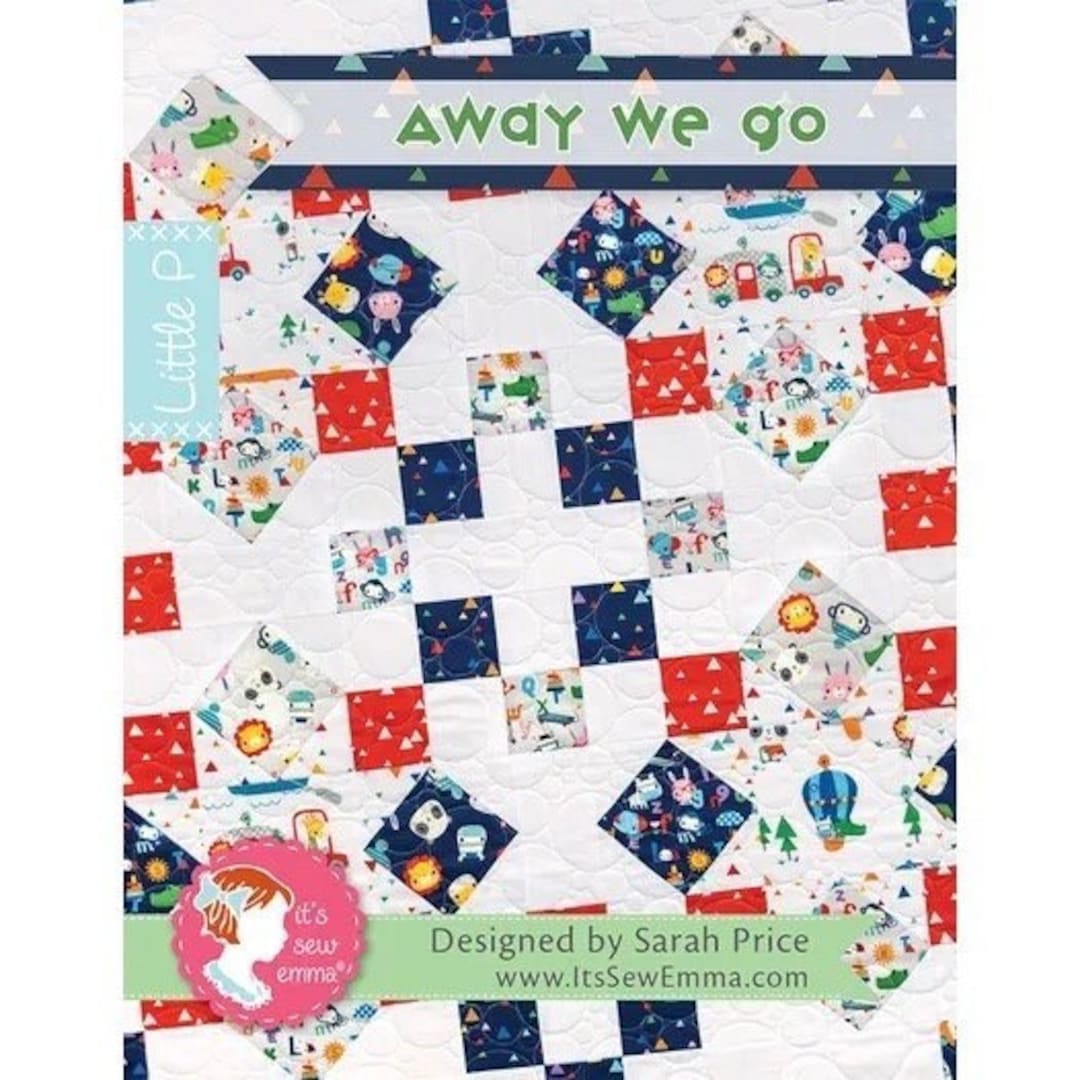 It's Sew Emma Away We Go Quilt Pattern Finished Size: 45.5"x45.5" - Etsy