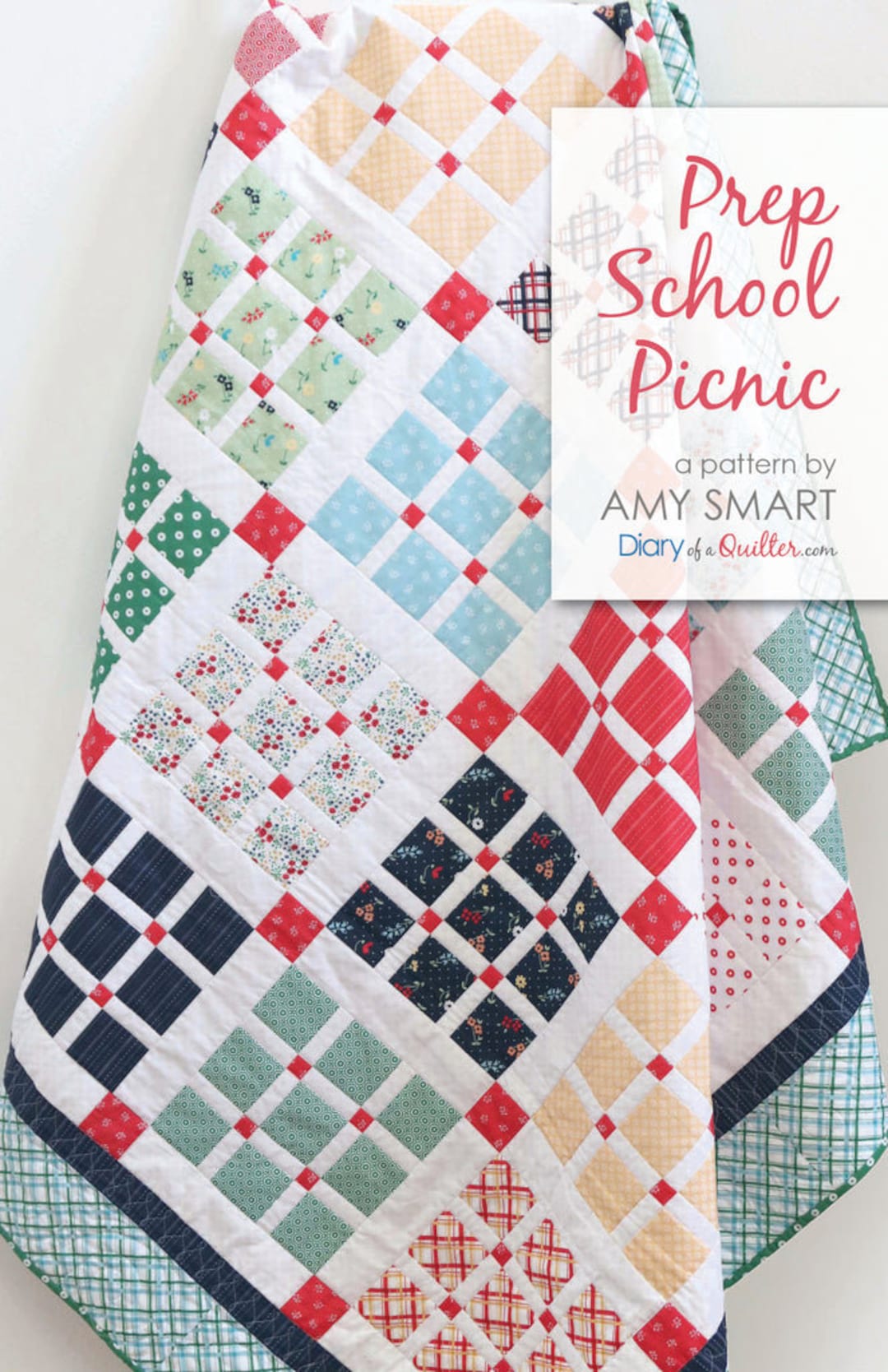 Diary of a Quilter Amy Smart Prep School Picnic Quilt Pattern - 4 Size ...