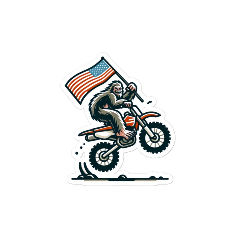Patriotic Bigfoot Biker Sticker Bigfoot Riding a Dirt Bike Holding an ...