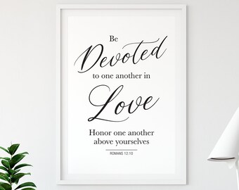 Bible Verses Printable, Romans 12:10, Be Devoted to One Another in Love ...