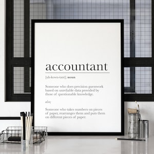 Accountant Definition Print, Funny Accountant Quote, Accountant Office ...