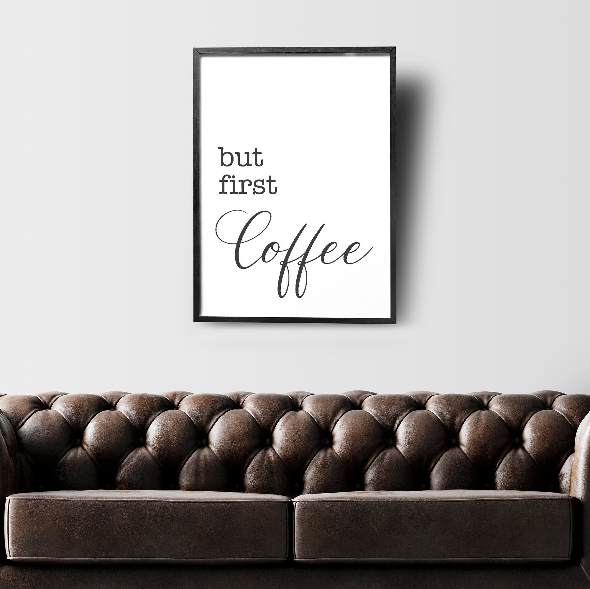 Coffee Printable but First Coffee Print Coffee Quote Print - Etsy