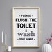 Flush Toilet Sign, Bathroom Decor, Bathroom Wall Art, Wash Your Hands ...