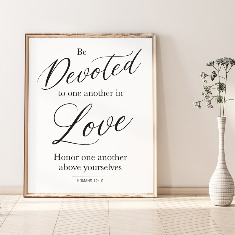 Bible Verses Printable, Romans 12:10, Be Devoted to One Another ...