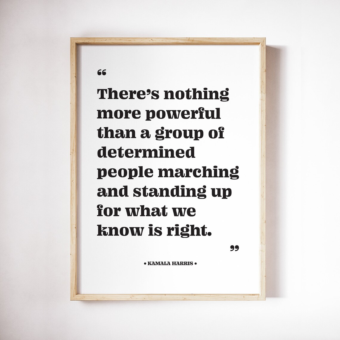 Kamala Harris Quote, Inspirational Quotes Prints, Motivational Poster ...