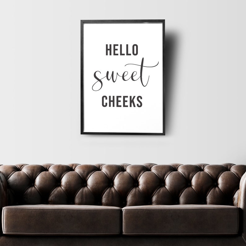 Hello Sweet Cheeks Printable Art, Nursery Decor, Bathroom Quote ...