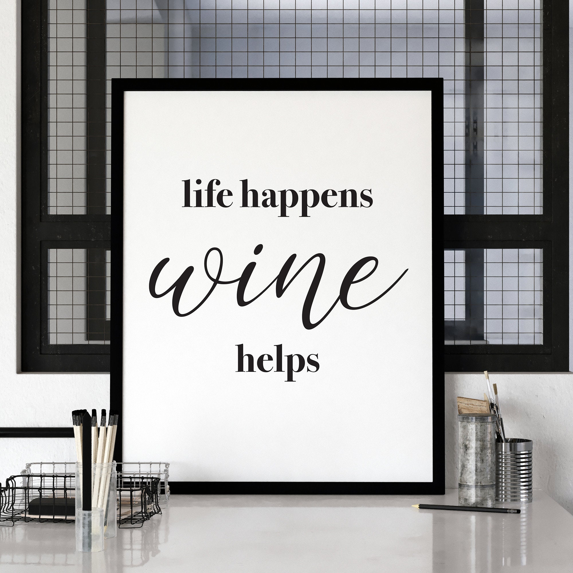 Life Happens Wine Helps, Wine Printable, Wine Lovers Quote Gift, Wine ...