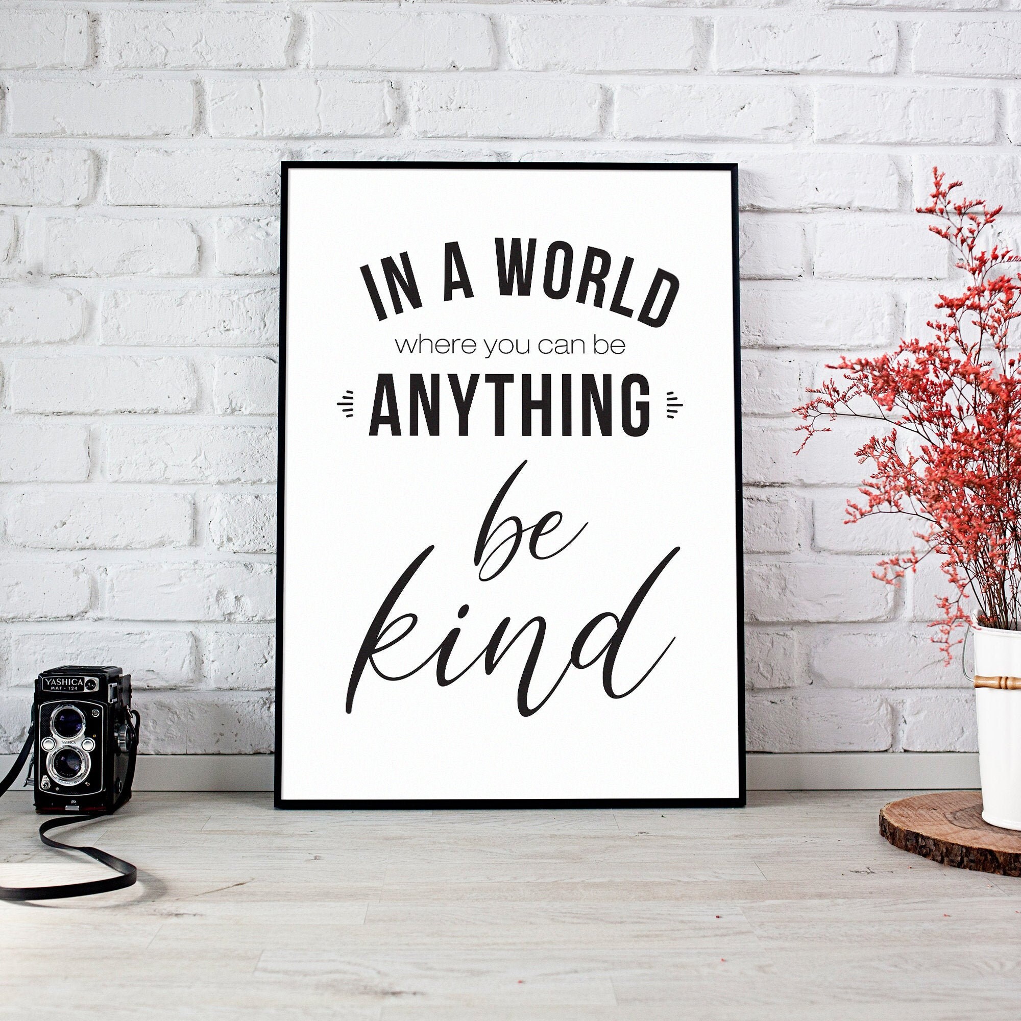 In A World Where You Can Be Anything Be Kind Large Quote - Etsy