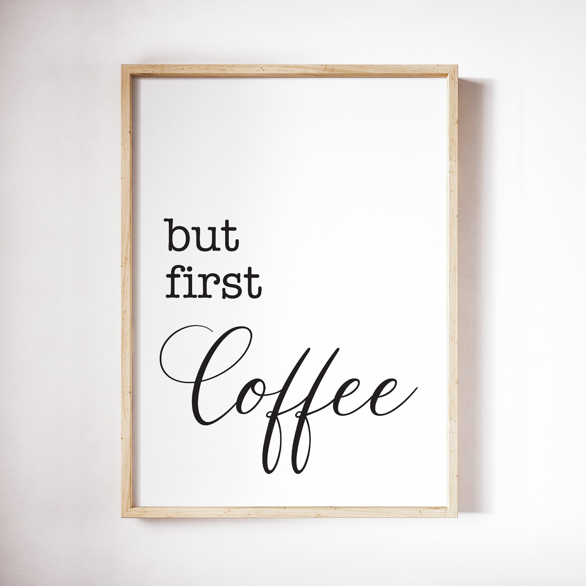 Coffee Printable but First Coffee Print Coffee Quote Print - Etsy