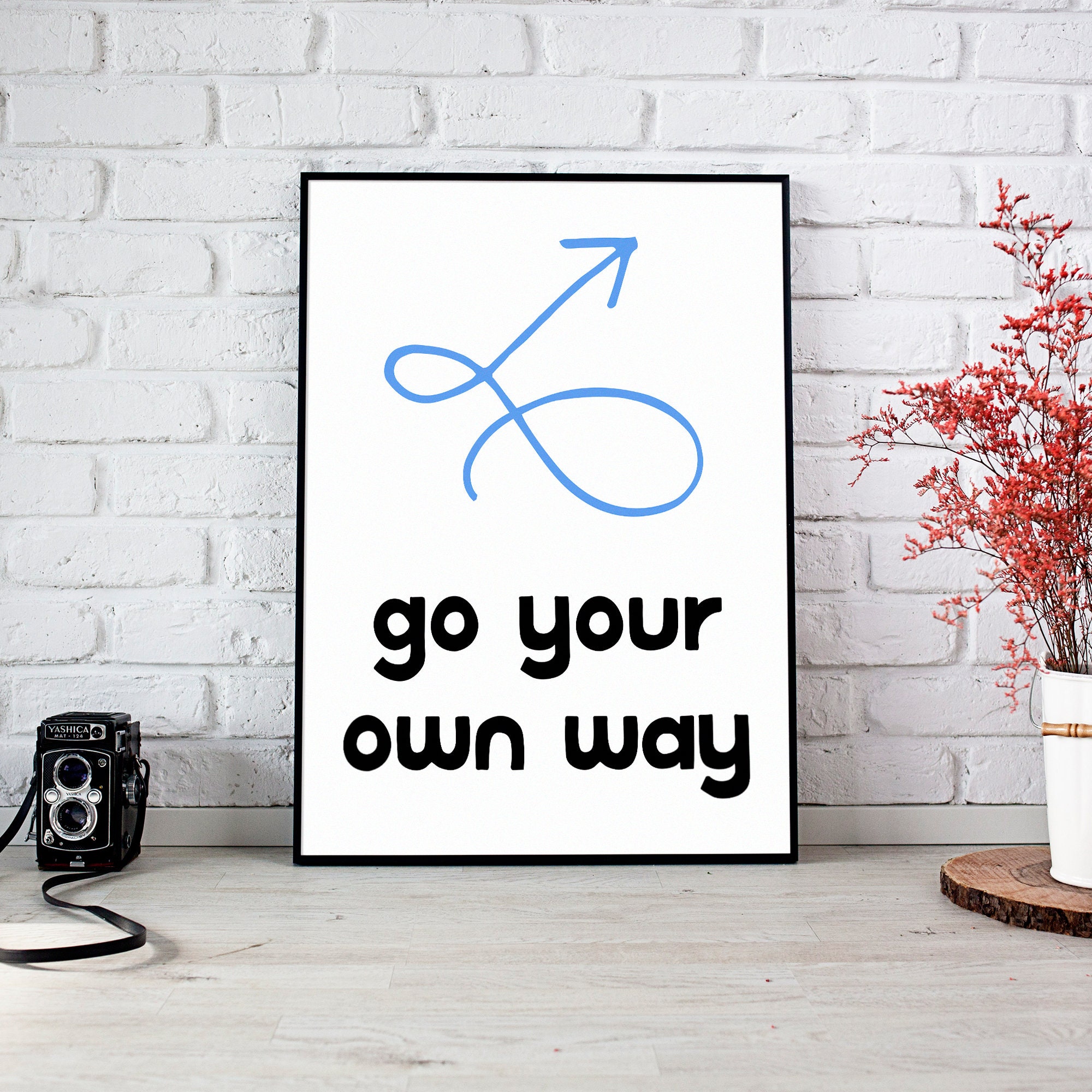 Go Your Own Way Print, Gift for Her, Gift for Him, Find Your Own Way ...