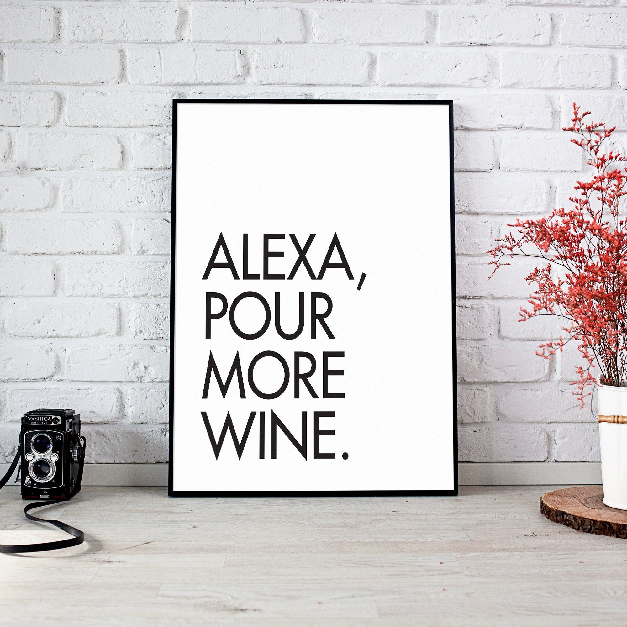 Alexa Pour More Wine Poster, Funny Kitchen Wall Decor, Gift for Wife ...