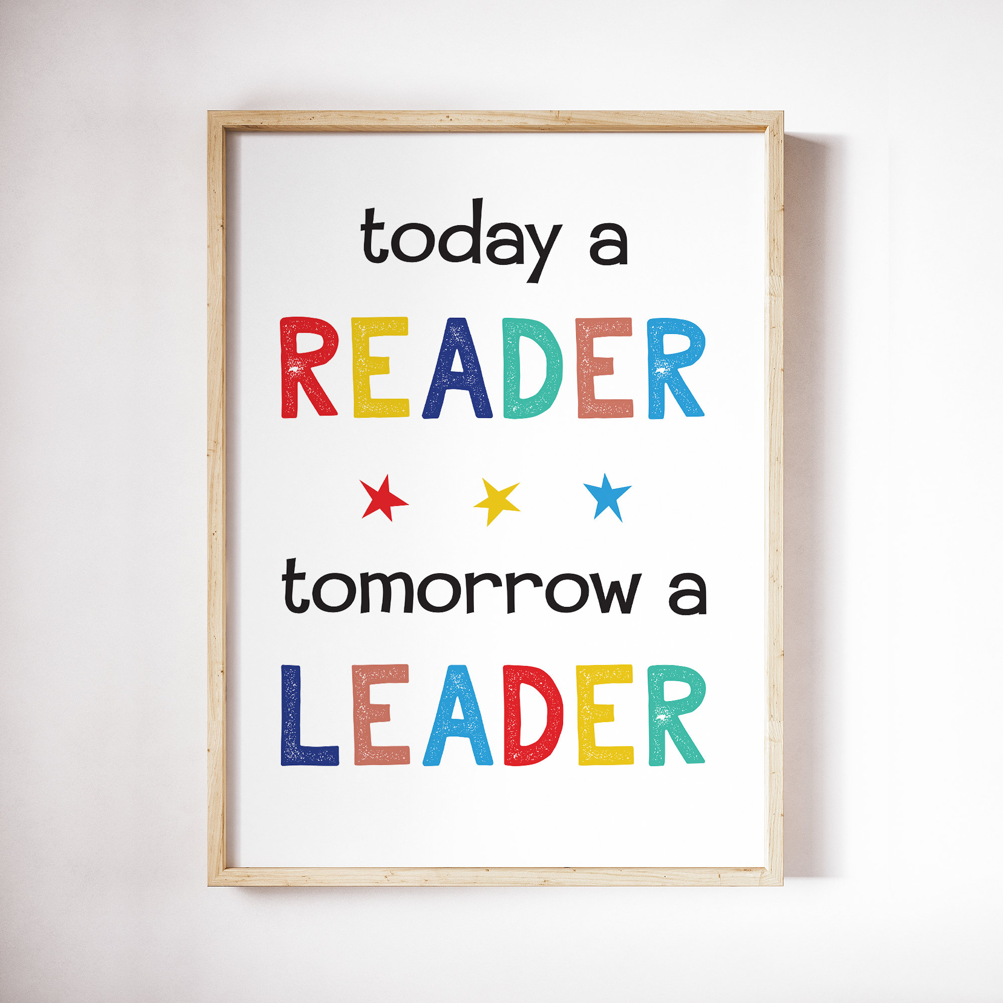 Today A Reader Tomorrow A Leader, Quote Playroom Classroom Decor ...