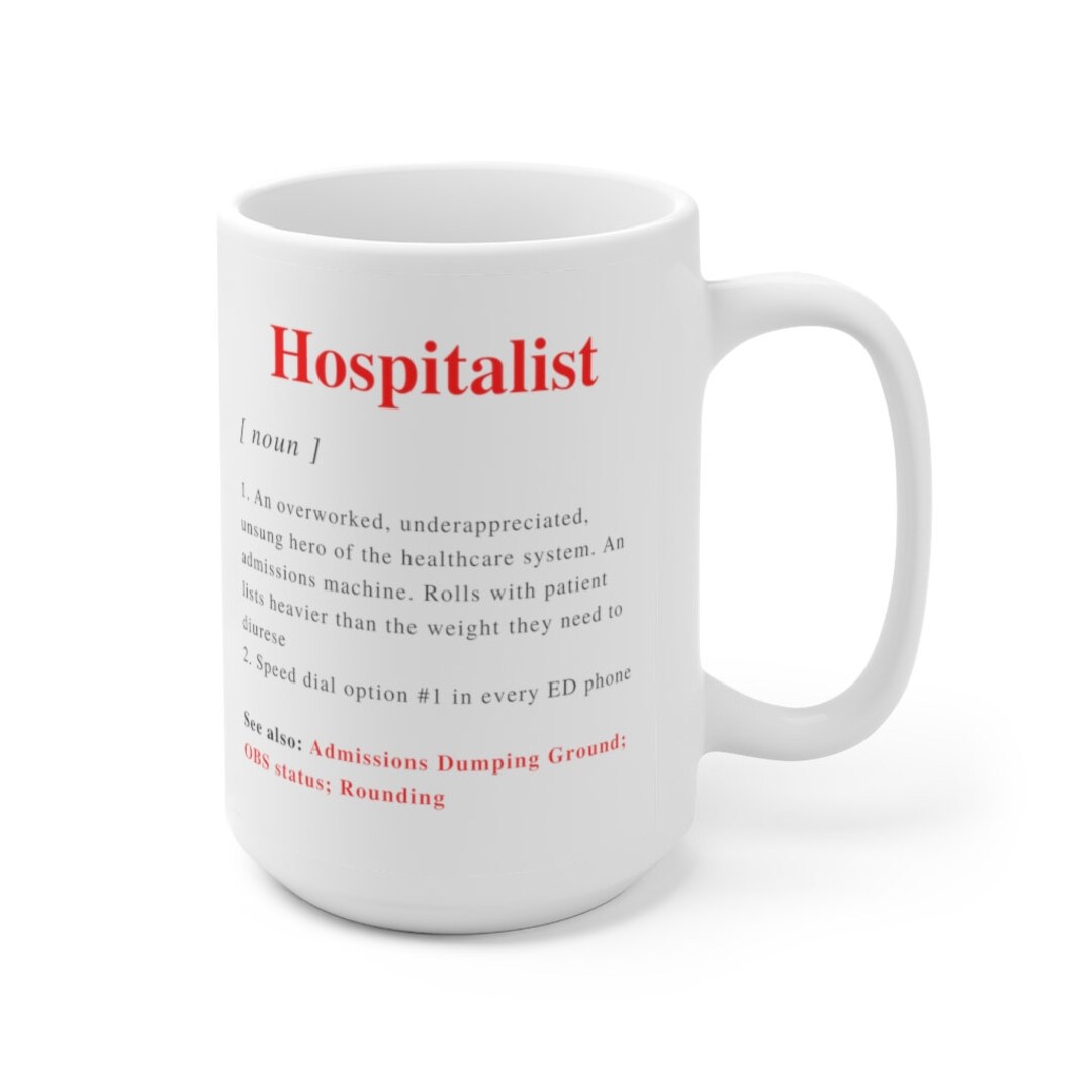 Hospitalist Definition Mug, Internal Medicine Mug, Gifts for Doctors ...