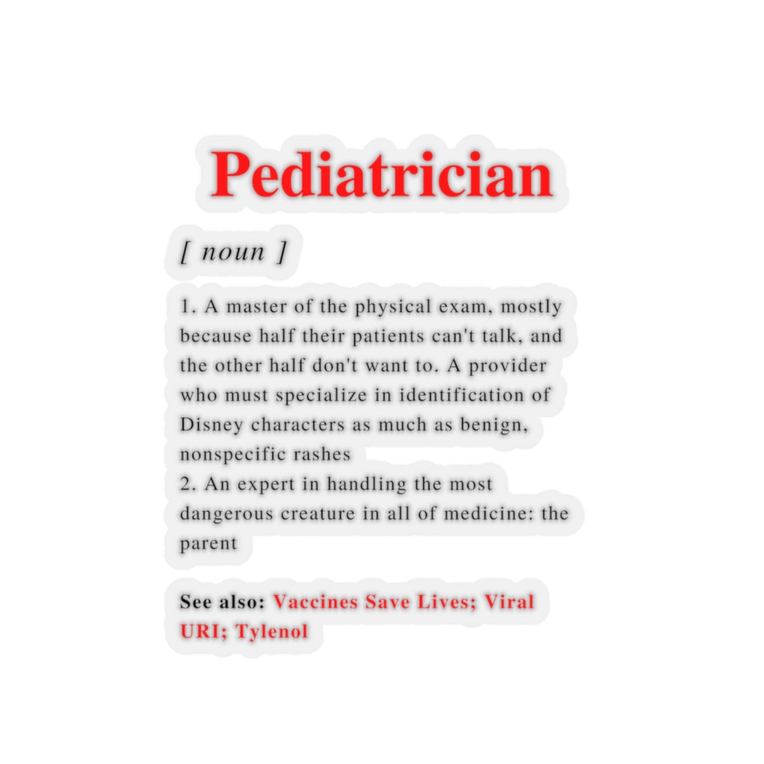 Pediatrics Definition Sticker, Pediatrician Laptop, Gifts for Doctors ...