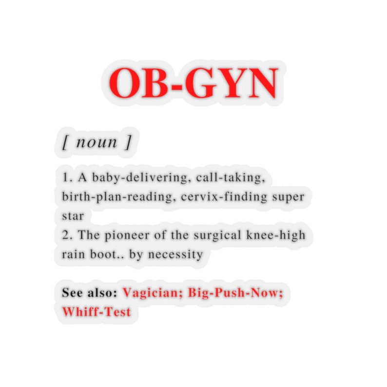 OBGYN Definition Sticker, Obstetrics and Gynecology Laptop, Gifts for ...