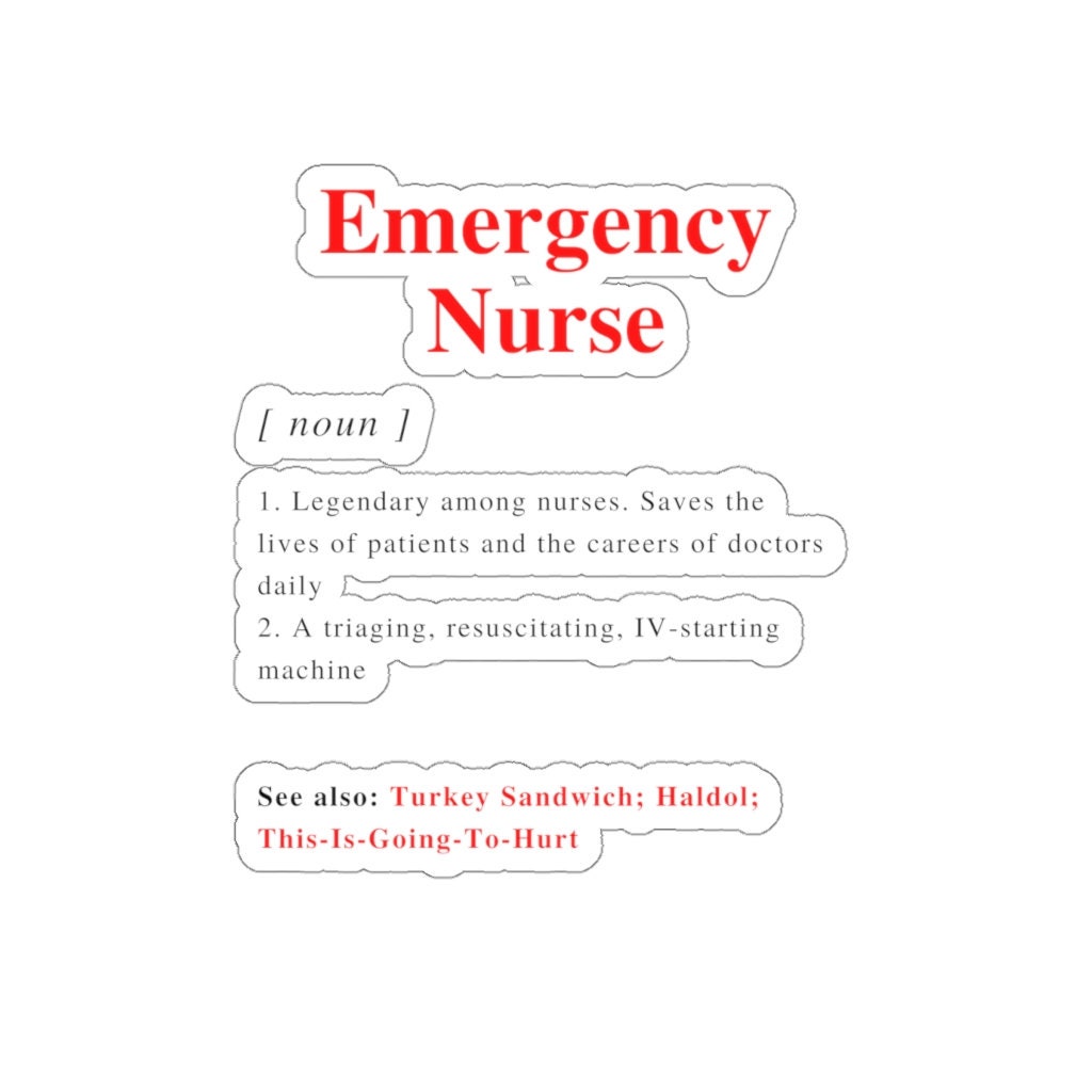 Emergency Nurse Definition Unisex Sticker, RN Sticker, Gifts for Nurses ...