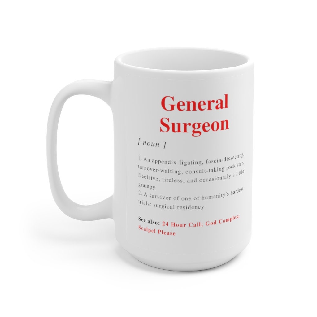 General Surgery Definition Mug, Surgeon Mug, Gifts for Doctors, Medical ...