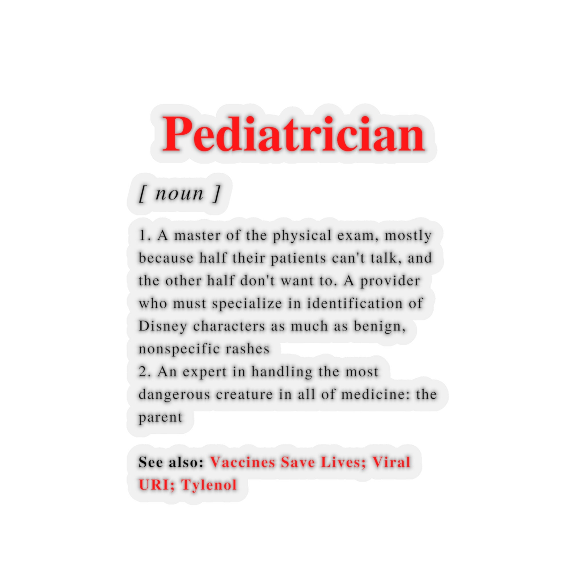 Pediatrics Definition Sticker, Pediatrician Laptop, Gifts for Doctors ...