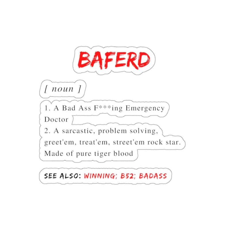 BAFERD Definition Sticker, ER Doctor Laptop, EM, Emergency Physician ...