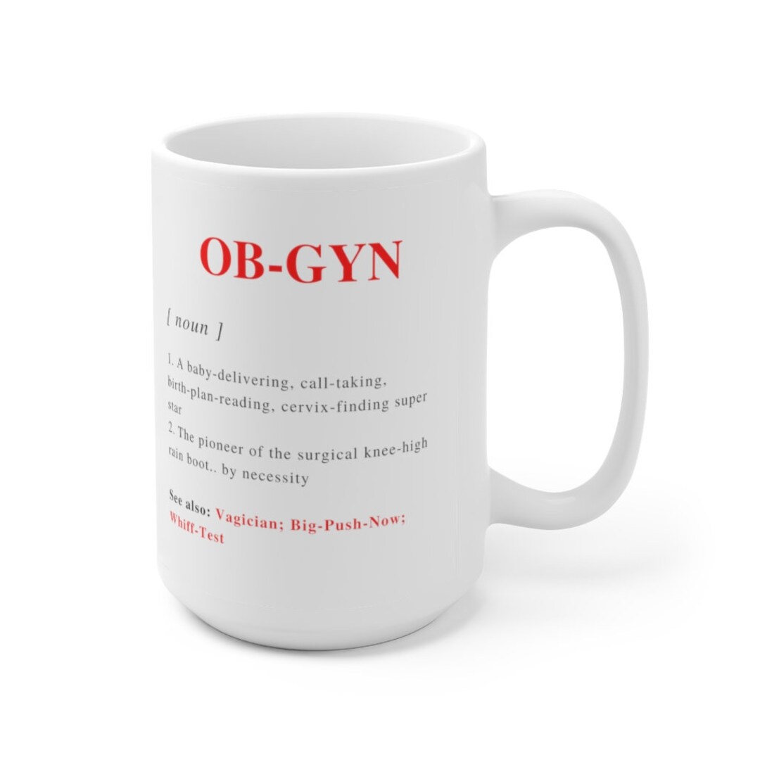 OBGYN Definition Mug Obstetrics And Gynecology Mug Gifts For Doctors