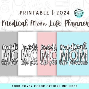 PRINTABLE Medical Mom Life Planner 2024 Jan-dec Daily Weekly Monthly ...