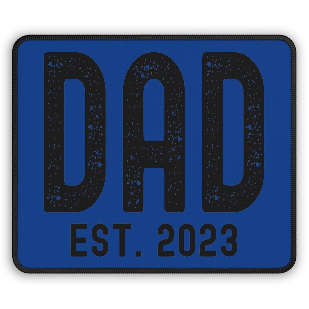 Dad Blue Gaming Mouse Pad Est 2023 Father to Be Gift Birthday - Etsy