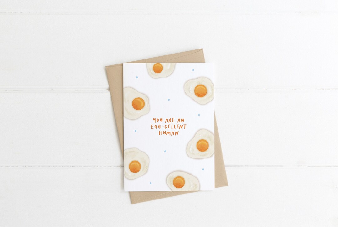 You Are an Egg-cellent Human Egg Card Greeting Card - Etsy