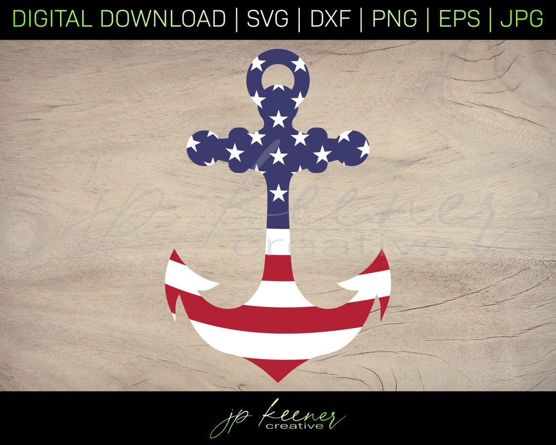 US Flag Anchor SVG American Flag Cut Files Anchor DXF - Etsy