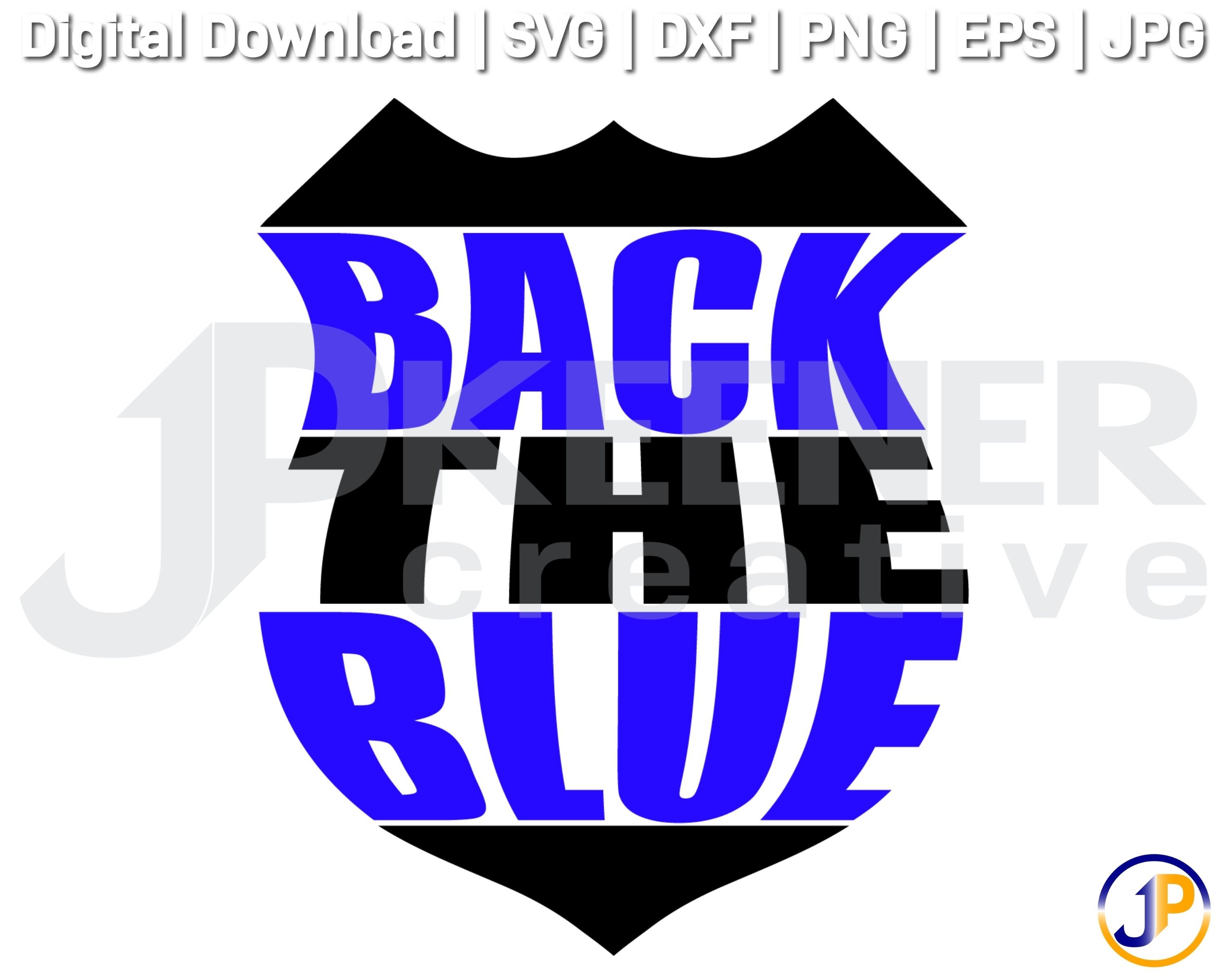 Back the Blue SVG Back the Blue Cut File Police Badge SVG | Etsy