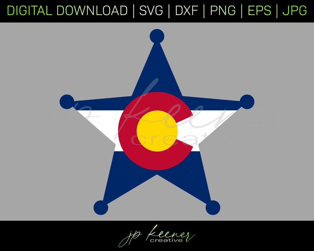 Colorado Flag Sheriff Badge SVG Sheriff Badge Cut Files Sheriff Badge ...