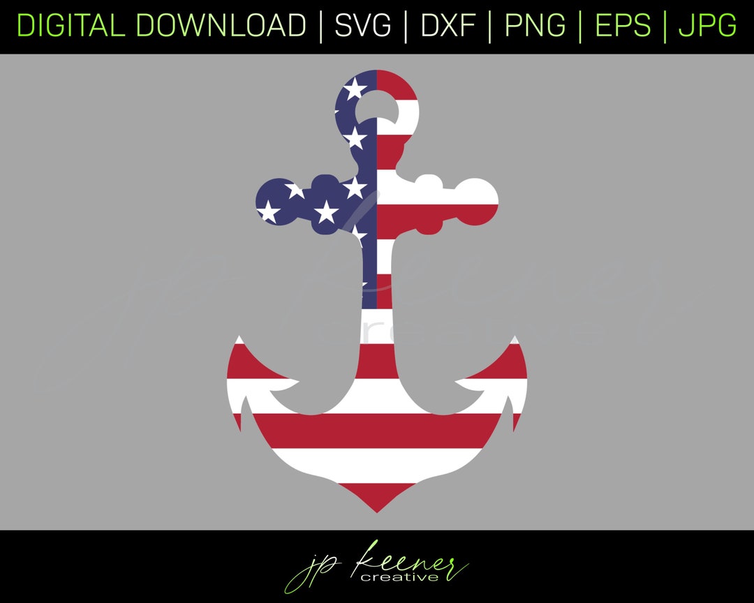 US Flag Anchor SVG American Flag Cut Files Anchor DXF - Etsy
