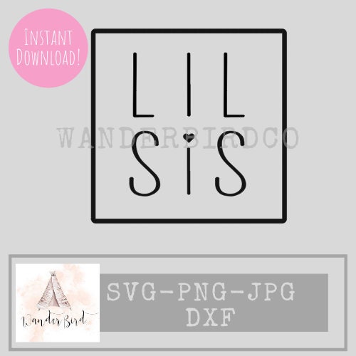 Lil Sis SVG Instant Download little Sister SVG Promoted to Little ...