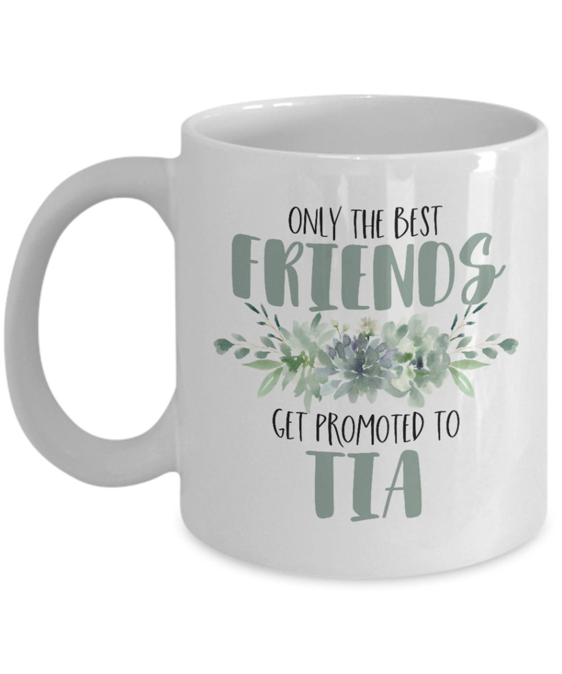 Tia T For Tia Tia Coffee Mug Best Tia T Birthday Etsy