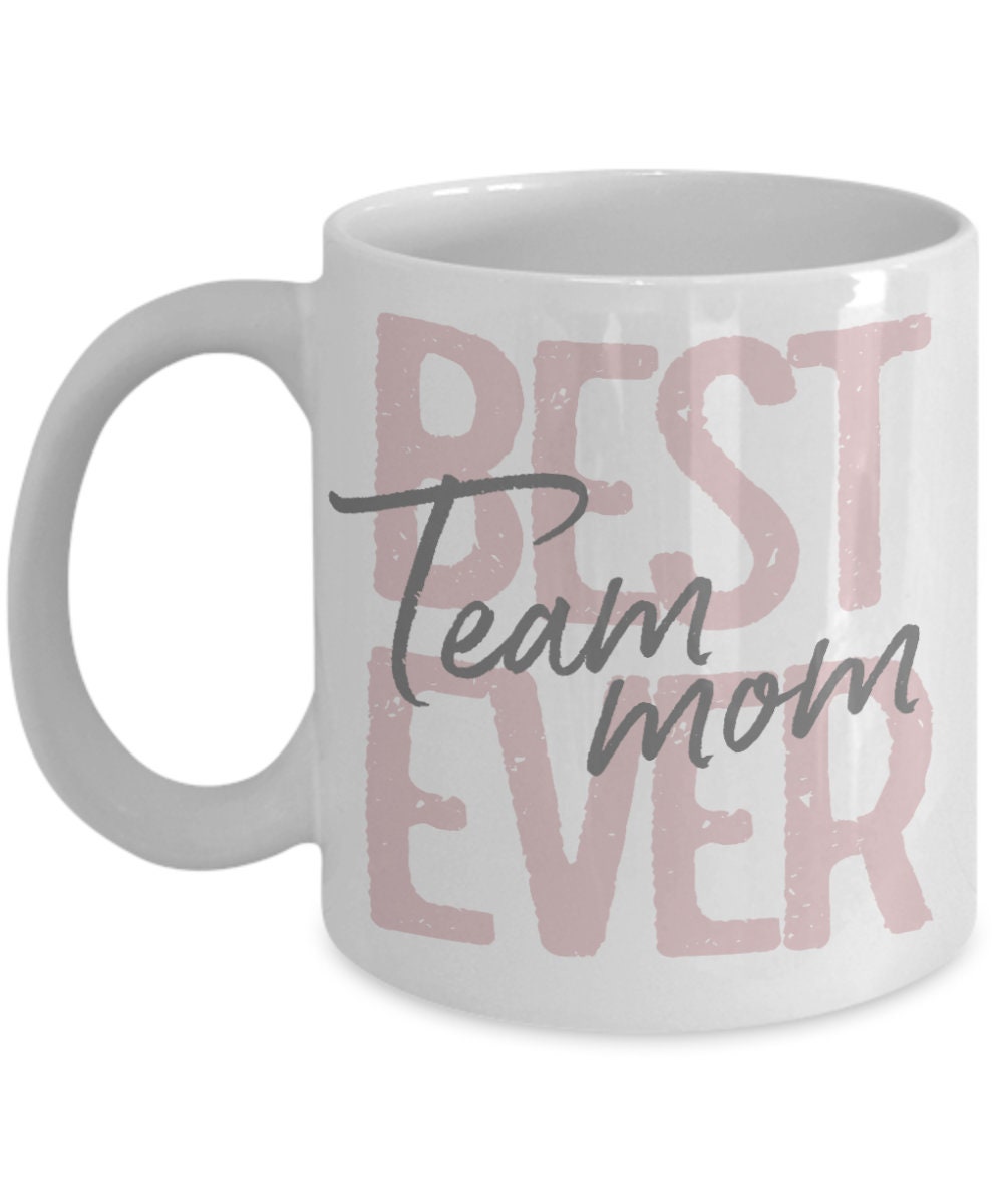 Team Mom Gift For Team Mom Team Mom Coffee Cup Best Team | Etsy