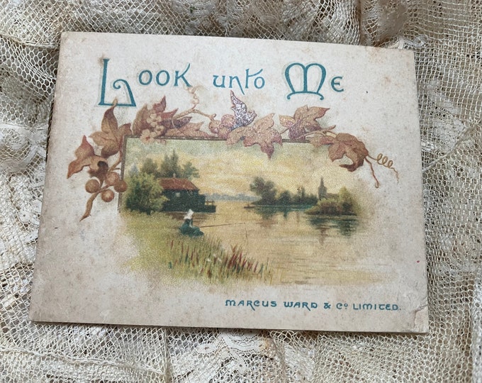 Antique Book, Look Unto Me, Hand Bound Book, Marcus Ward & Co - Etsy