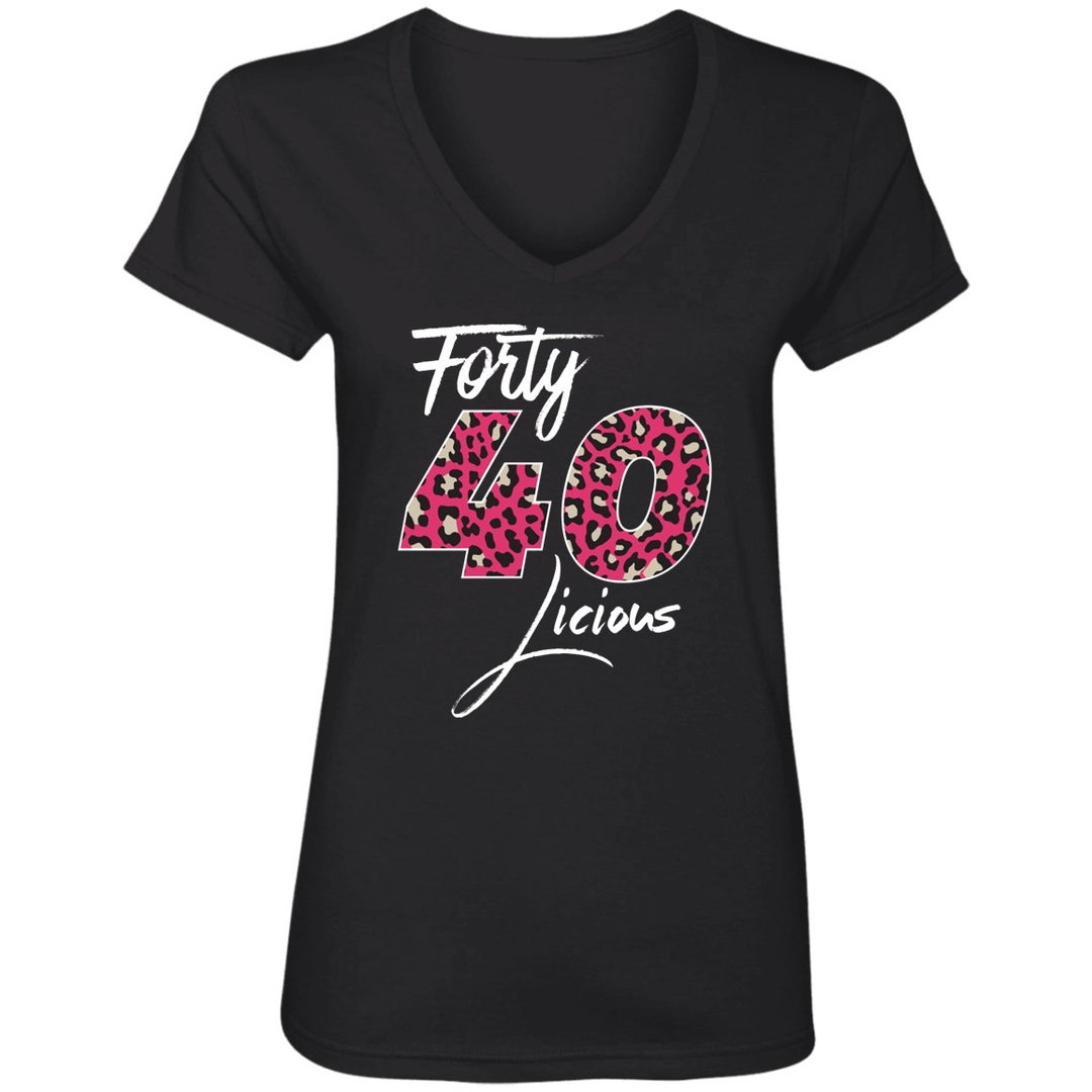 Fortylicious Women's 40th Birthday Ladies' V-neck T-shirt Pink Leopard ...
