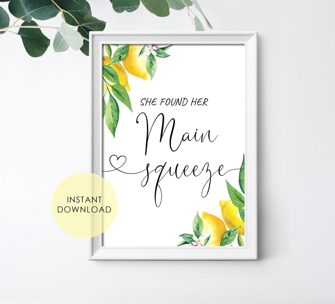 She Found Her Main Squeeze Sign. Lemon Bridal Shower Sign. Lemon Bridal ...