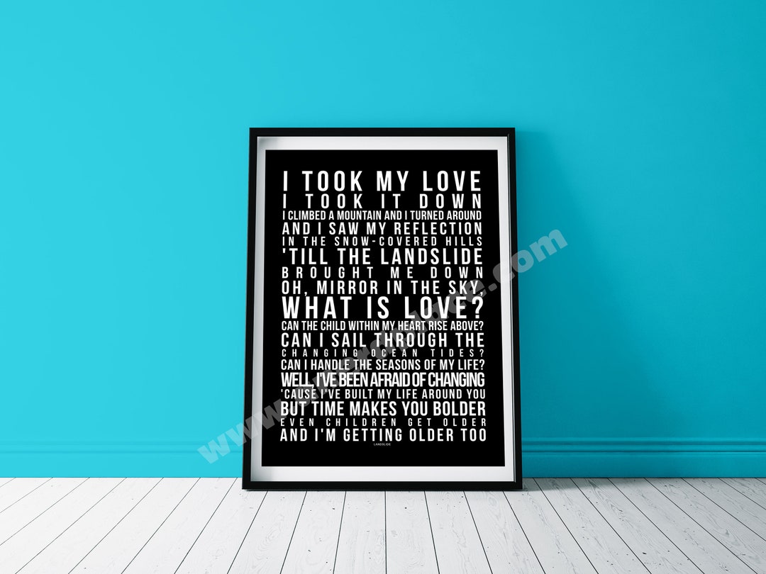 Landslide Dixie Chicks Song Lyric Wall Art Print Quote Text Verse ...