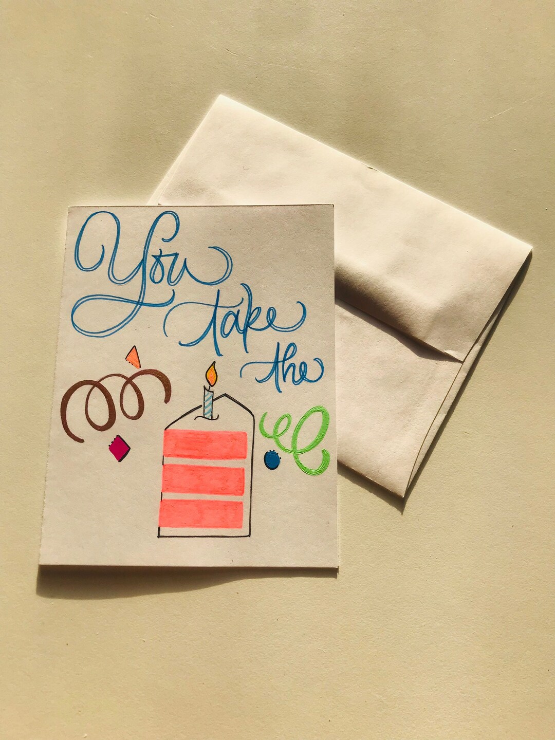 Birthday Cake Card, You Take the Cake, Slice Card Festive, Happy ...