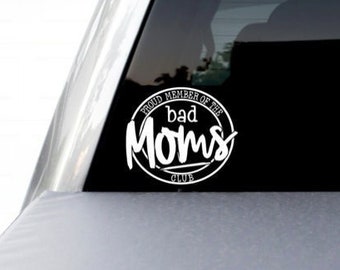 Bad Moms Club Car Decal - Etsy