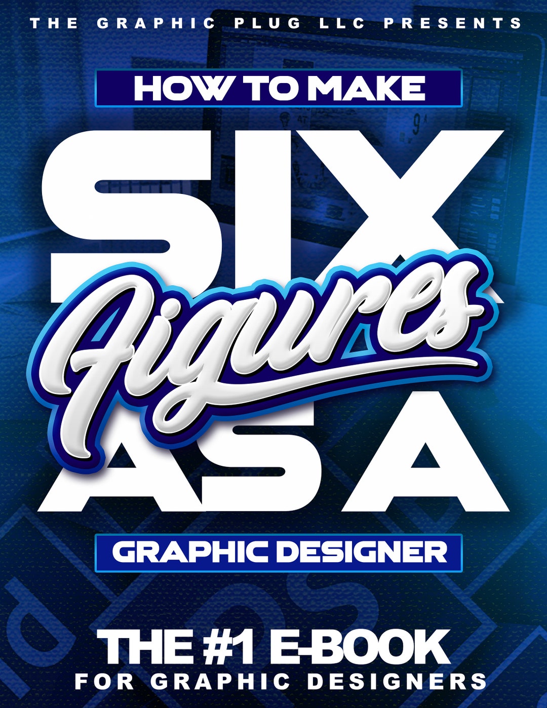 How to Make Six Figures as a Graphic Designer E-book - Etsy