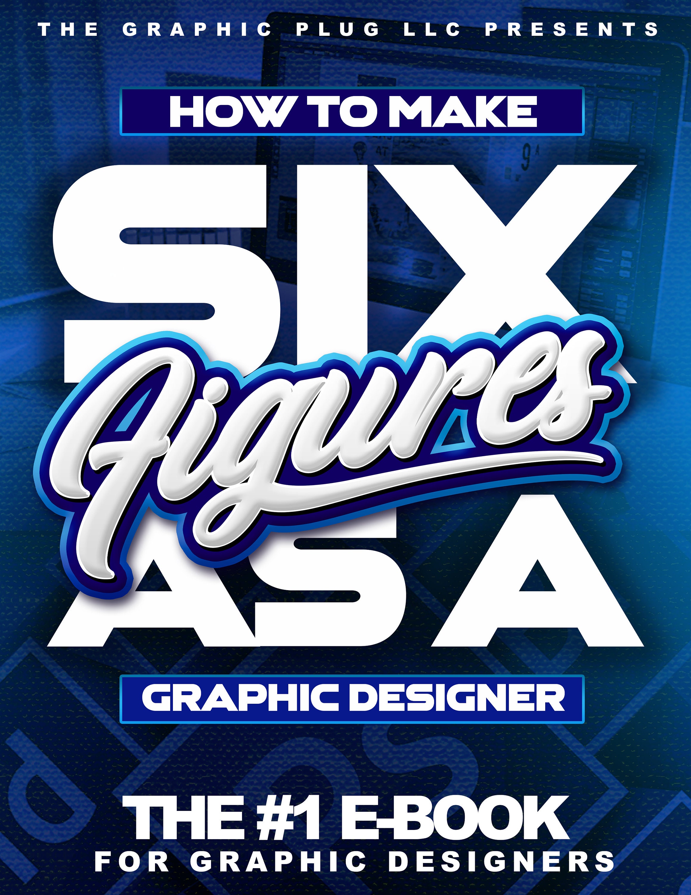 How to Make Six Figures as a Graphic Designer E-book - Etsy
